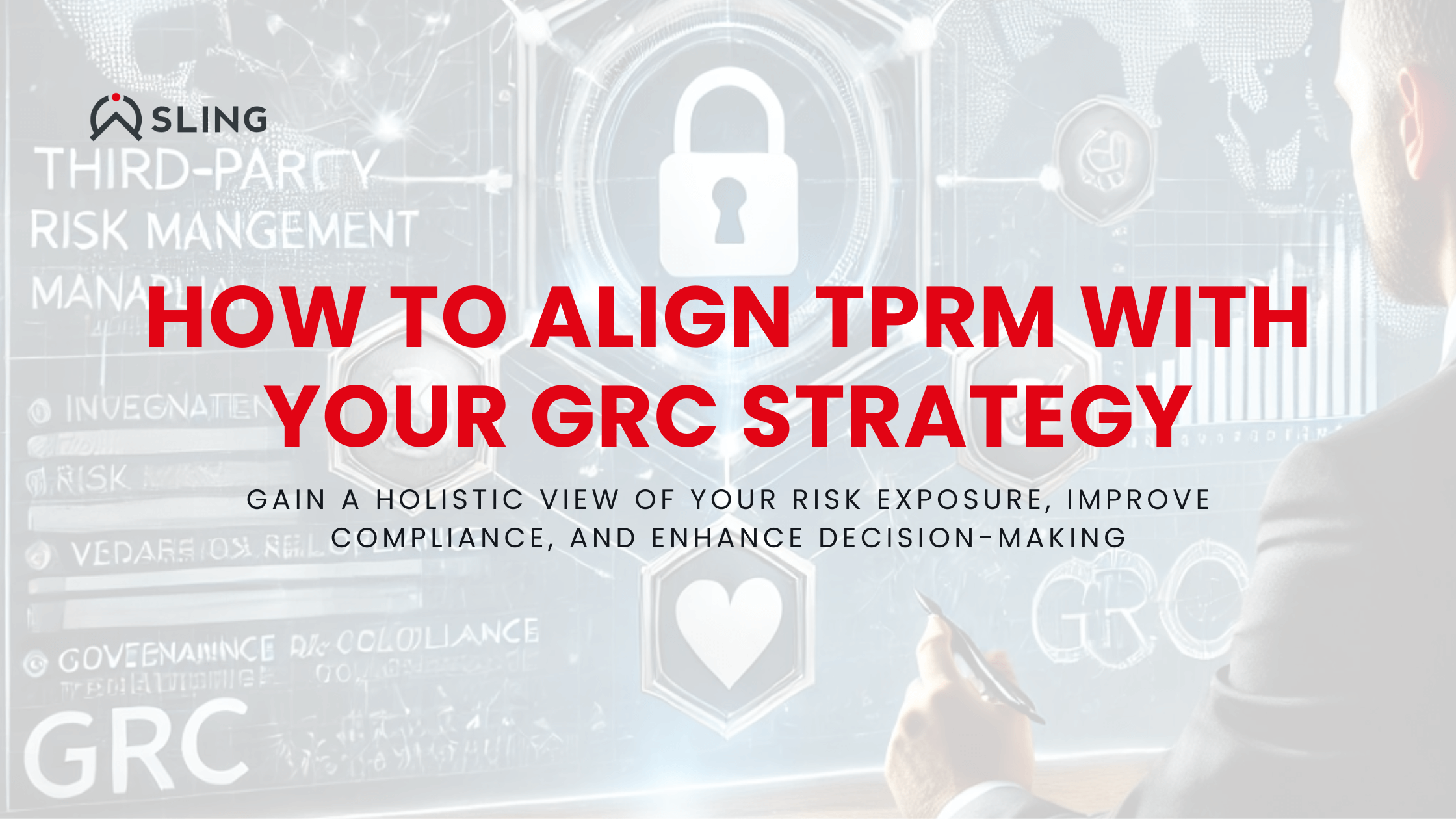 How to Align Third-Party Risk Management with your GRC Strategy